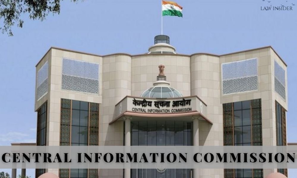 What is Central Information Commission? - Law Insider India